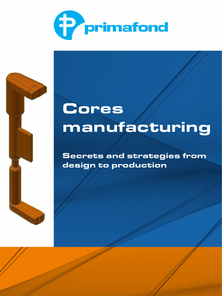 Cores Manufacturing Guide Primafond | PDF | Strength Of Materials | Foundry