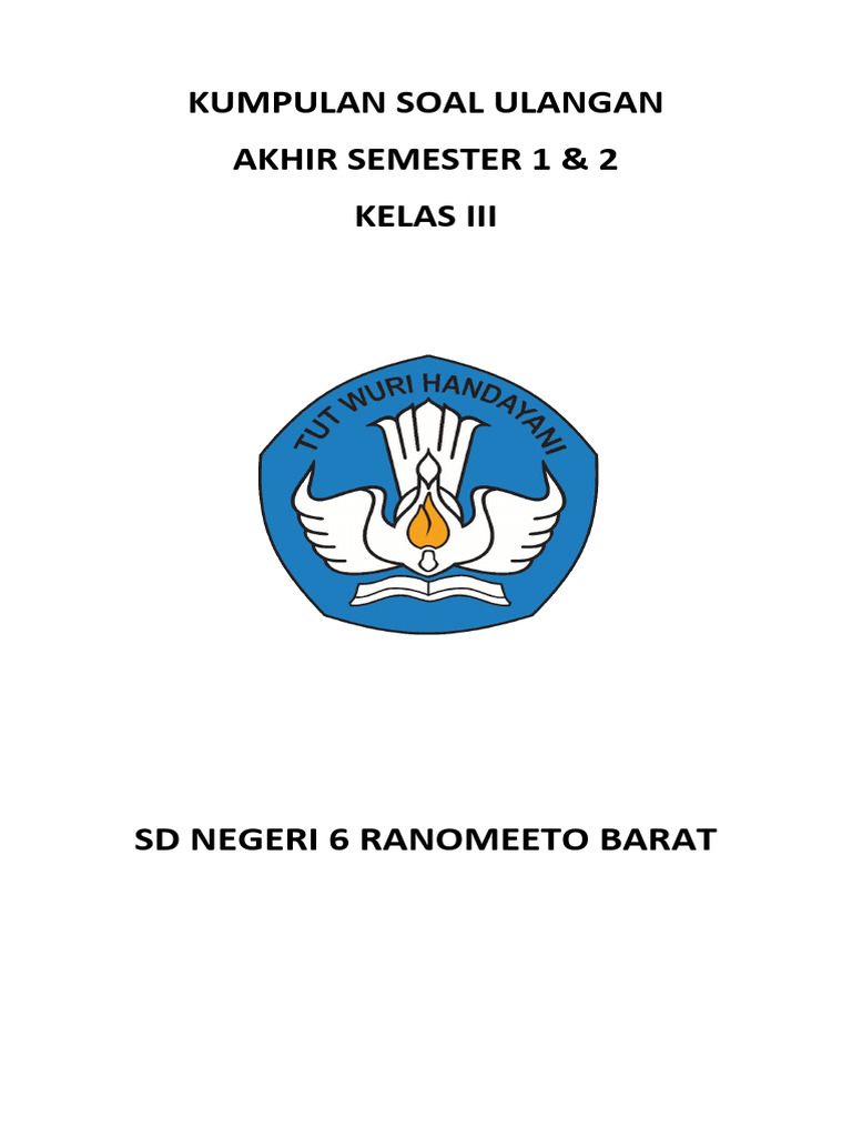 Soal Ulangan Semester 1 Kelas Iii SDN 6 Ranbar | PDF | Seni & Disiplin ...