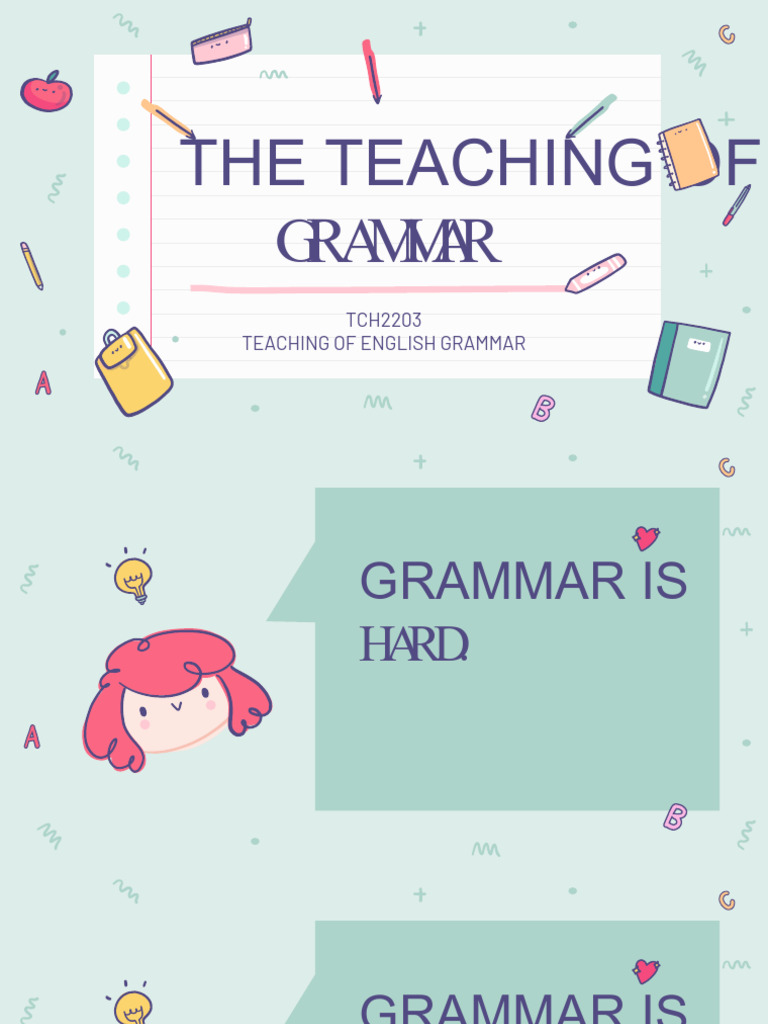 The Teaching of Grammar 2 | PDF | Learning | Grammar