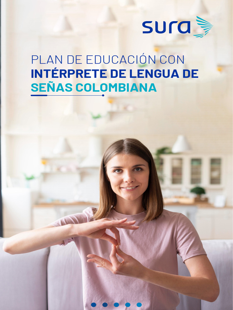 Plan de Educacion Con Interprete de Lengua de Señas Colombiana | PDF ... Plan de Educacion Con Interprete de Lengua de Señas Colombiana | PDF ...