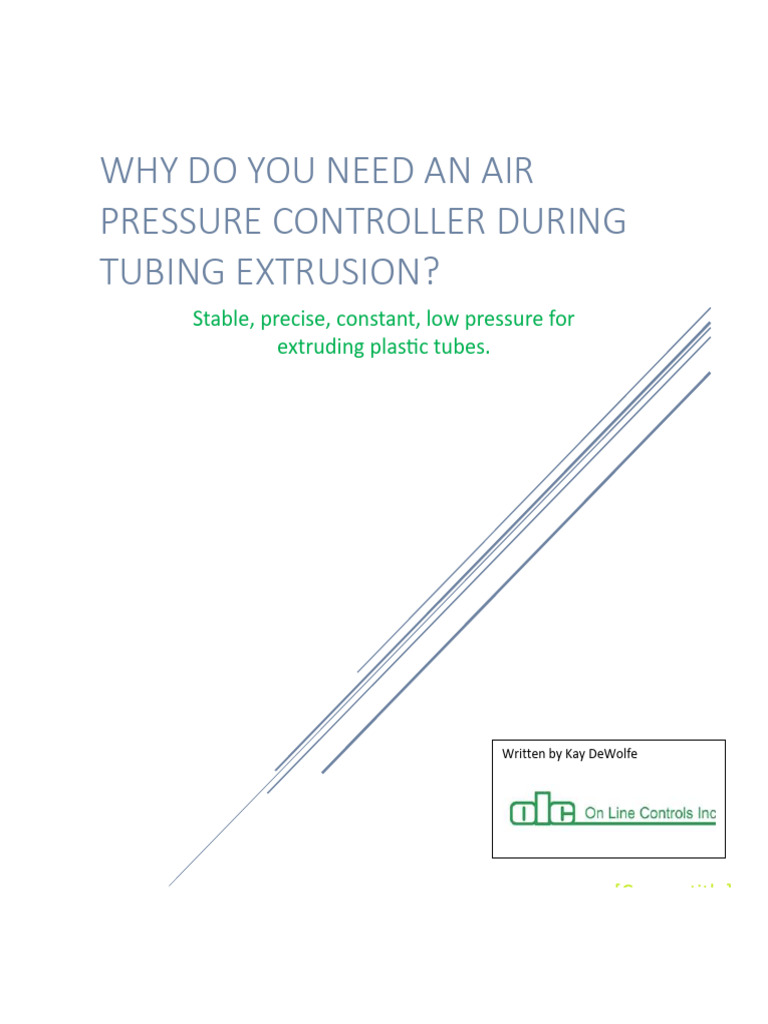 The Importance of Controlling Internal Air Pressure During Tubing ...
