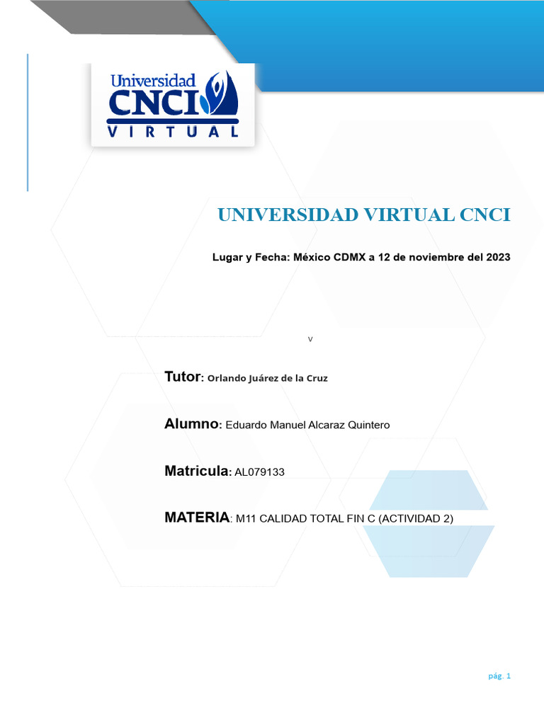 Universidad Virtual CNCI Act 2 Cal Total | Descargar gratis PDF | Calidad (comercial) | Sistema ...