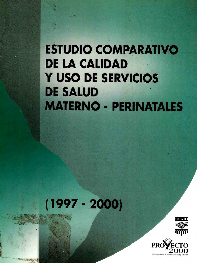 Estudio Comparativo de La Calidad y Uso de Servicios de Salud Materno ...