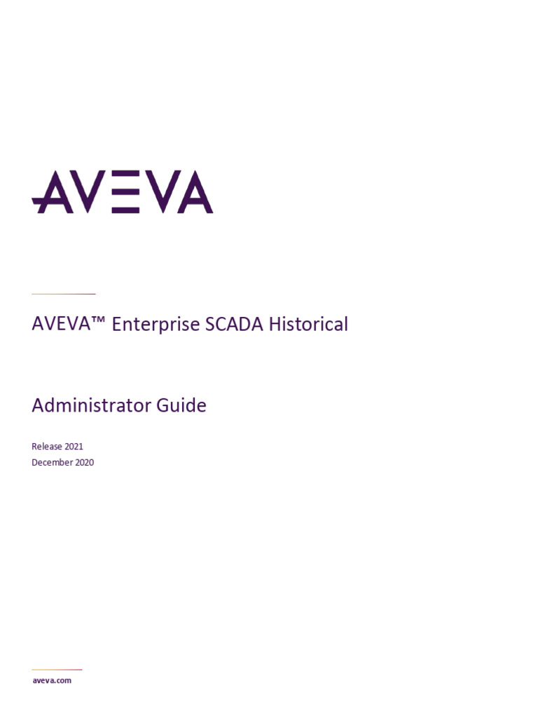 AVEVA Enterprise SCADA Historical Administrator Guide | PDF | Databases | Computer Science
