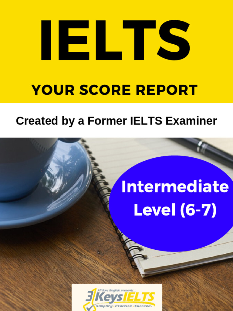 Intermediate Score Report 6-7 Updated April 2020 | PDF | English As A ...