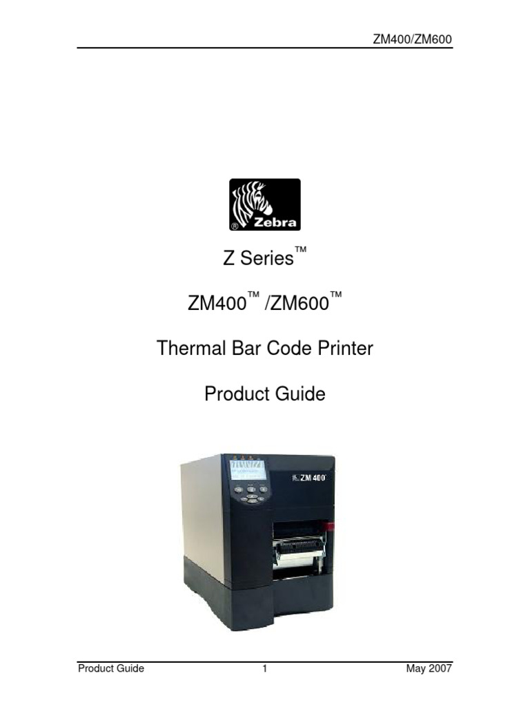 Z Series ZM400 /ZM600 Thermal Bar Code Printer Product Guide | PDF | Printer (Computing) | Usb