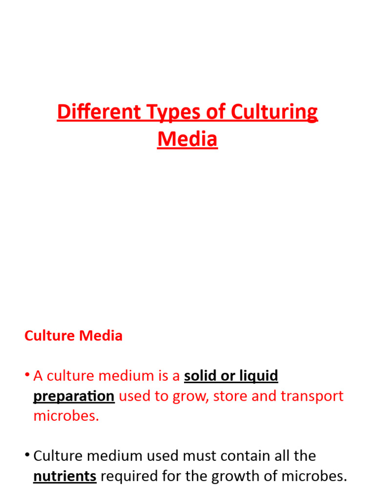 Types of Culture Media for Microbes | PDF | Growth Medium | Microbiology