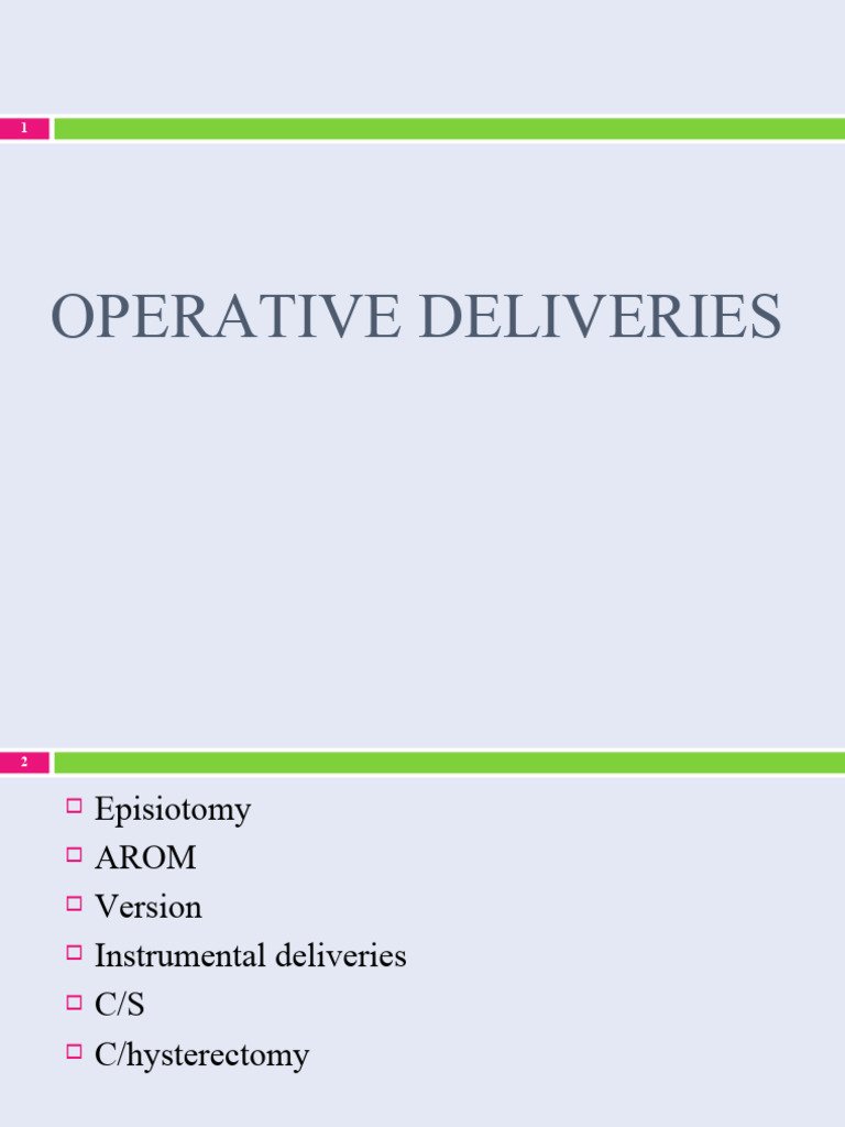 Operative Deliveries | PDF | Childbirth | Caesarean Section
