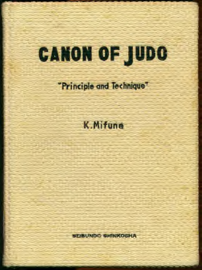 Canon of Judo (Principle and Technique) - Text | PDF | Finance & Money ...