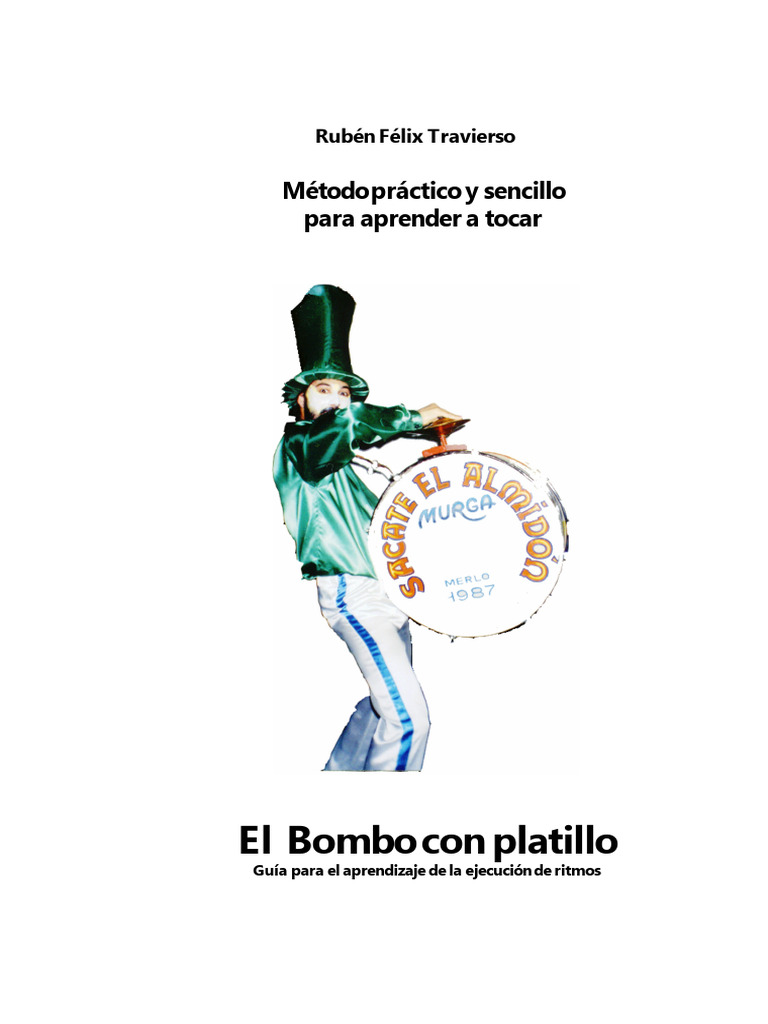 Guía Práctica para El Aprendizaje de La Ejecución de Ritmos Con Bombo y Platillo | PDF | Ritmo ...