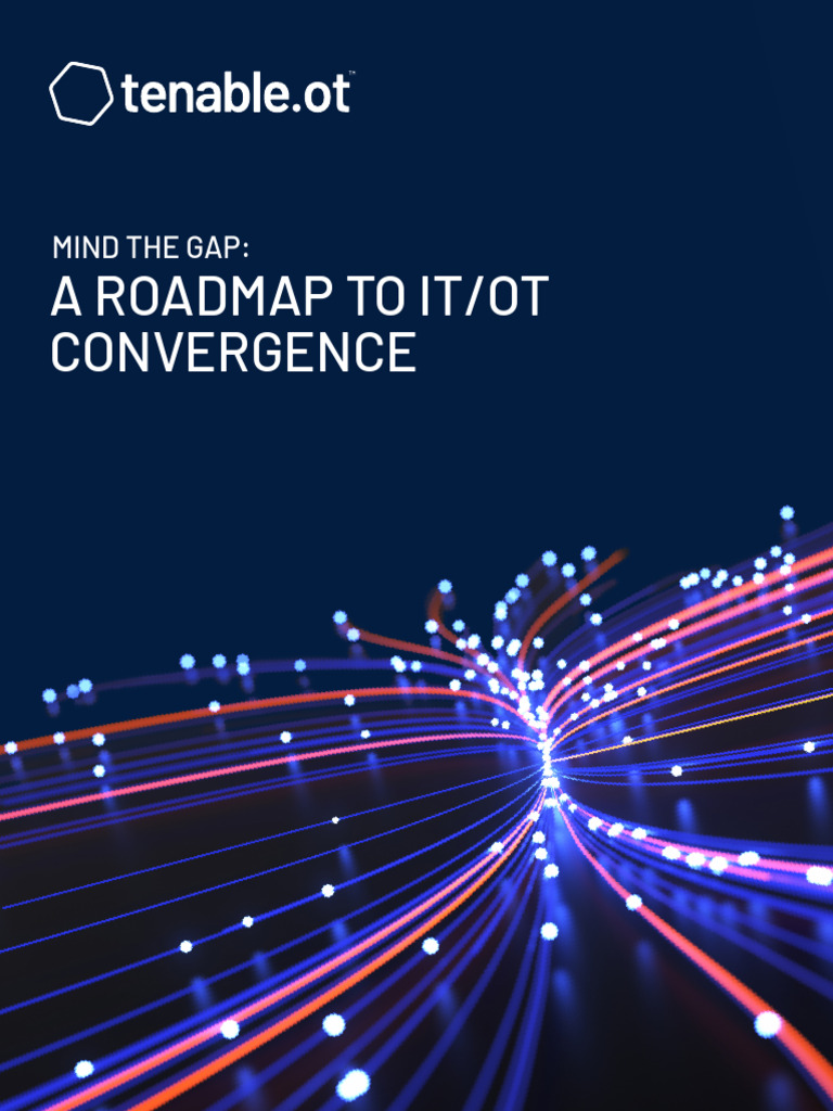 Whitepaper-Mind-The-Gap-A-Roadmap-to-IT-OT-Alignment | PDF | Computer Security | Security