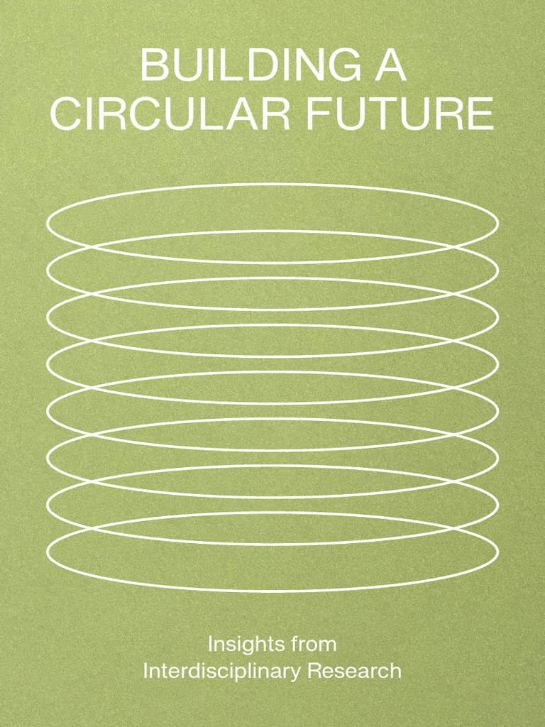Building Af Circular Future Insights From Interdisciplinary Research ...