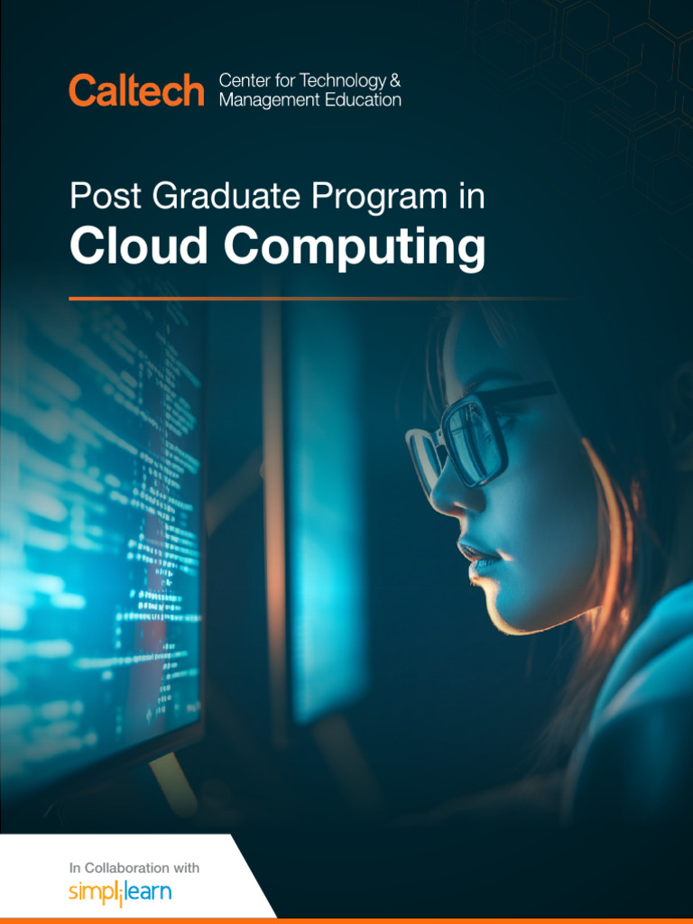 Caltech PGP Cloud Computing Brochure 19-12-2023 | PDF | Cloud Computing | Amazon Web Services