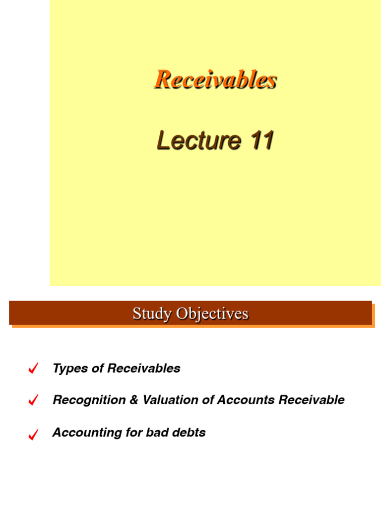 Lecture 11 Receivables | PDF | Bad Debt | Debits And Credits