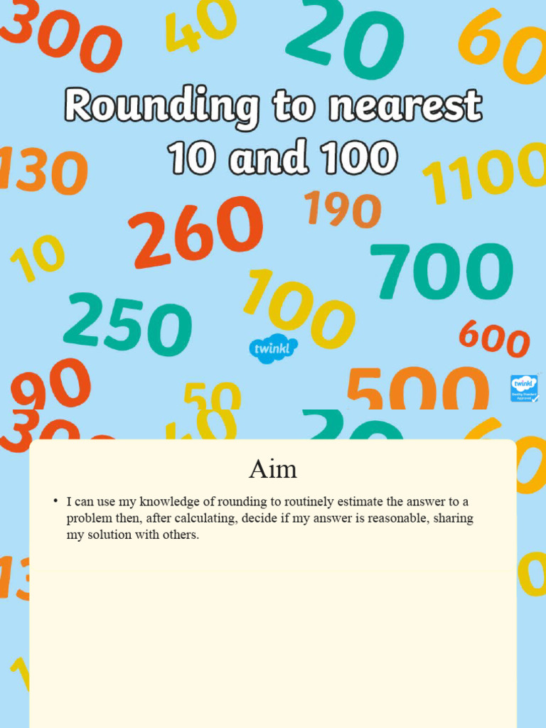 Cfe2 M 102 Rounding To 10 and 100 With Real World Contexts Powerpoint ...