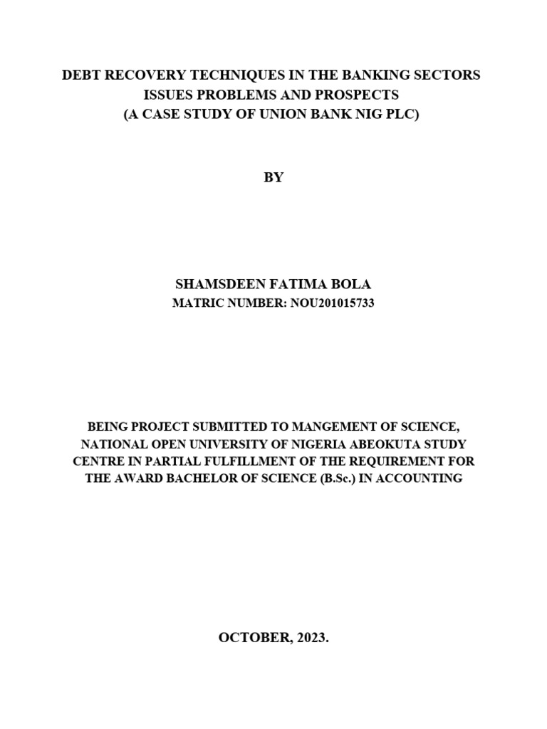Debt Recovery Techniques in The Banking Sector, Issues, Problems and Prospects Front Page | PDF ...