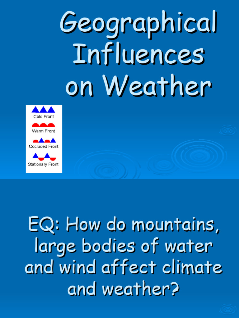Geographical Influences on Weather | PDF | Atmosphere Of Earth | Weather