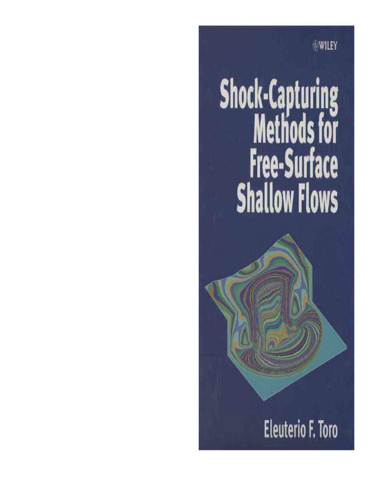 Eleuterio F. Toro. - Shock-Capturing Methods For Free-Surface Shallow ...