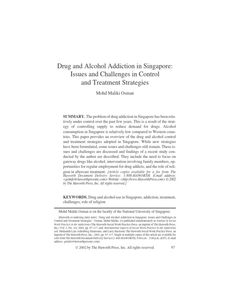 Drug and Alcohol Addiction in Singapore - Issues and Challenges in Control and Treatment ...