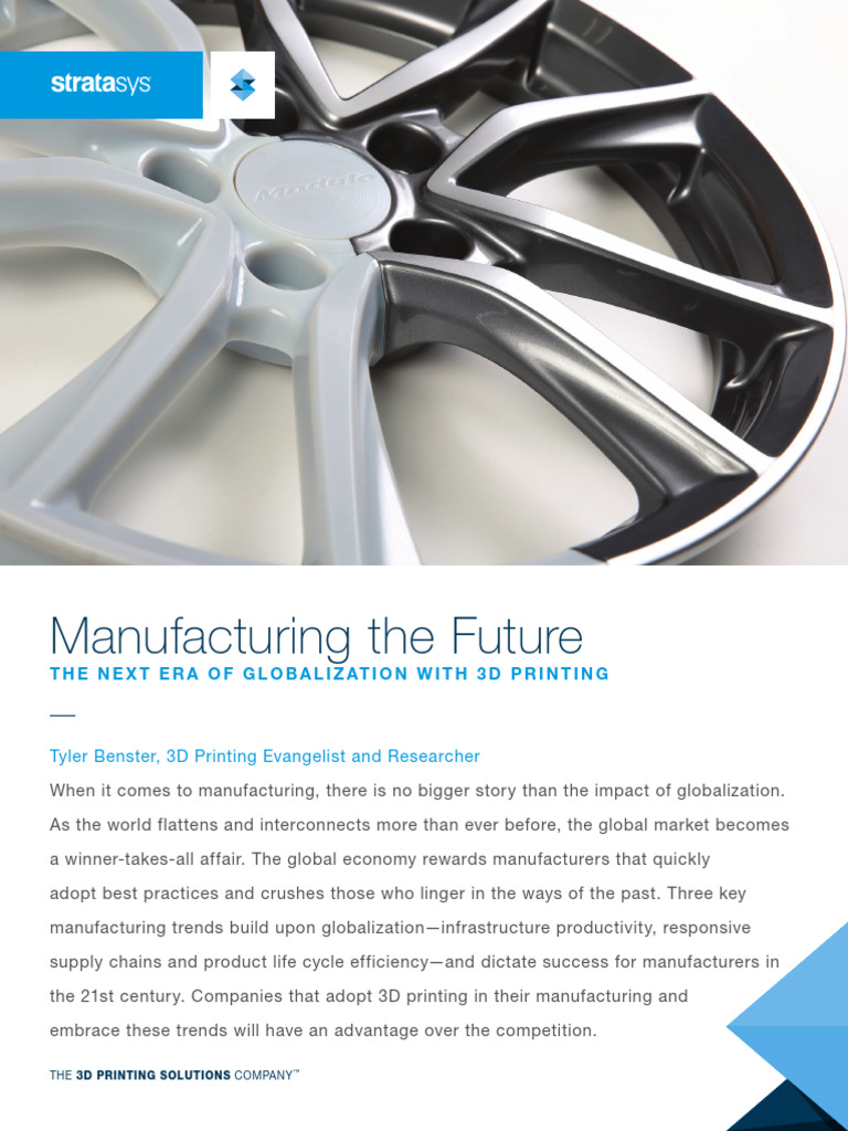 ManufacturingTheFuture Stratasys | PDF | 3 D Printing | Outsourcing