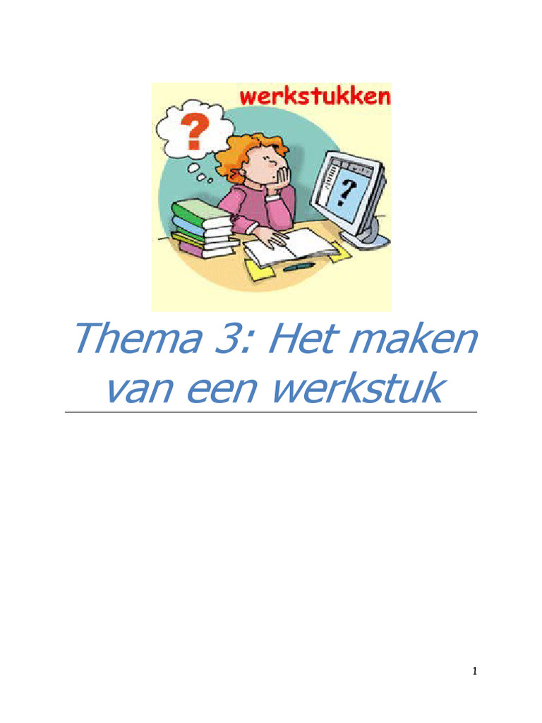 Thema 3 Het Maken Van Een Werkstuk | PDF