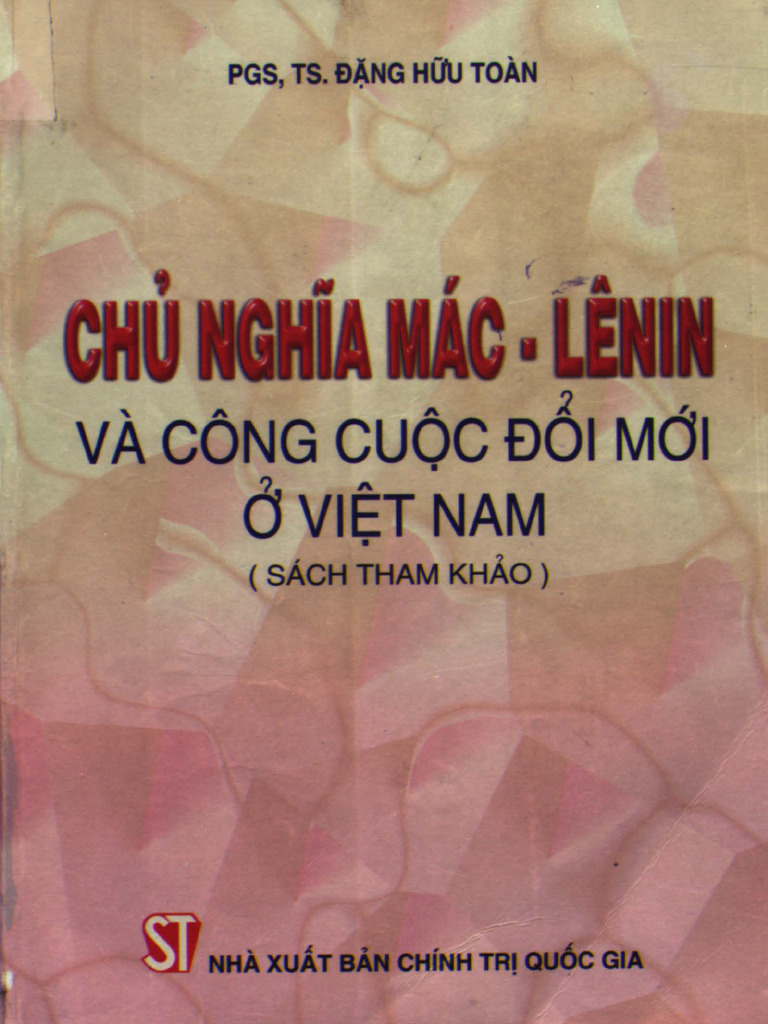 Chủ Nghĩa Mác - Lênin Và Công Cuộc Đổi Mới ở Việt Nam - Sách Tham Khảo ...