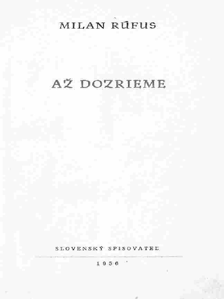 Milan Rúfus - Až Dozrieme | PDF