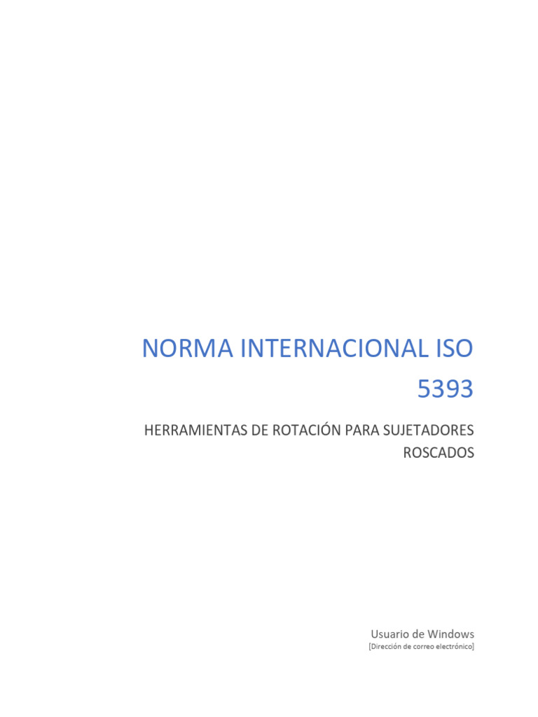 Norma ISO 5393 HERRAMIENTAS DE ROTACIÓN PARA SUJETADORES ROSCADOS | PDF | Organización ...