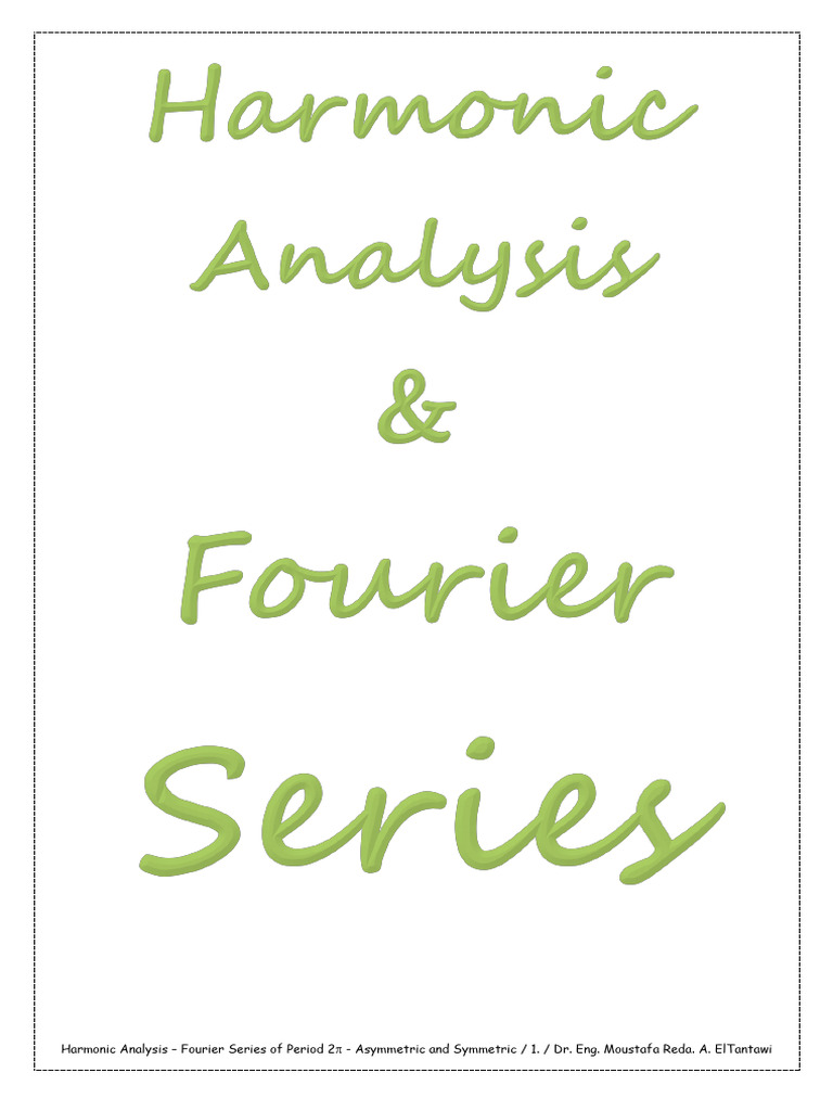 Harmonic Analysis and Fourier Series - Fall2024 - Part 01 | Download Free PDF | Fourier Series ...