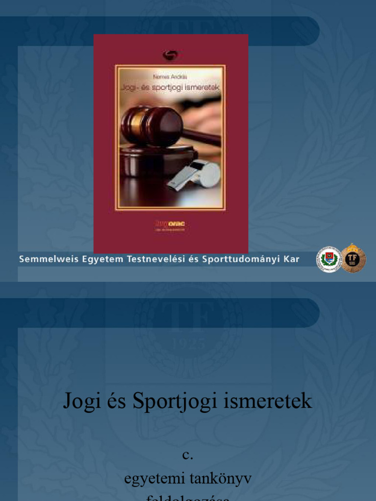 Jogi És Sportjogi Ismeretek Nemes András | PDF