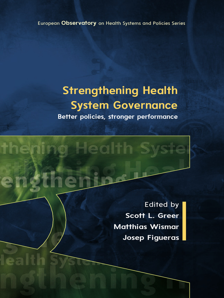 Strengthening Health System Governance Better Policies Stronger Performance | PDF | Governance ...