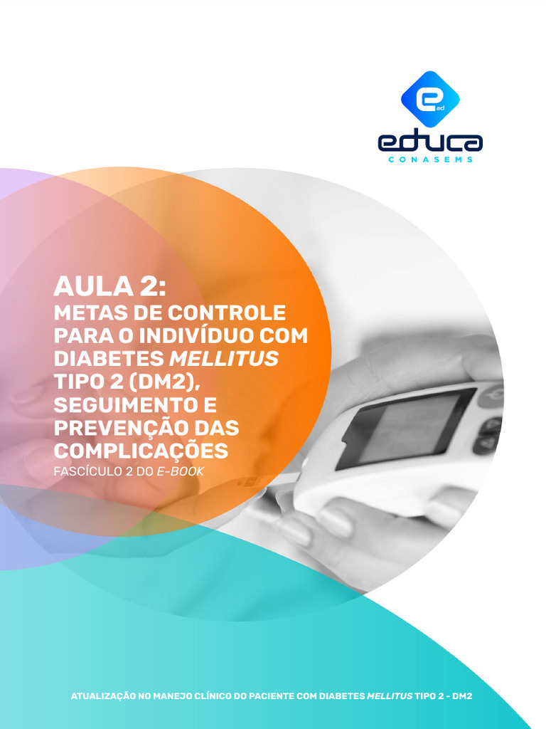 ebook-aula-2-metas-de-controle-para-o-individuo-com-dm2-seguimento-e-prevencao-das-complicacoes ...