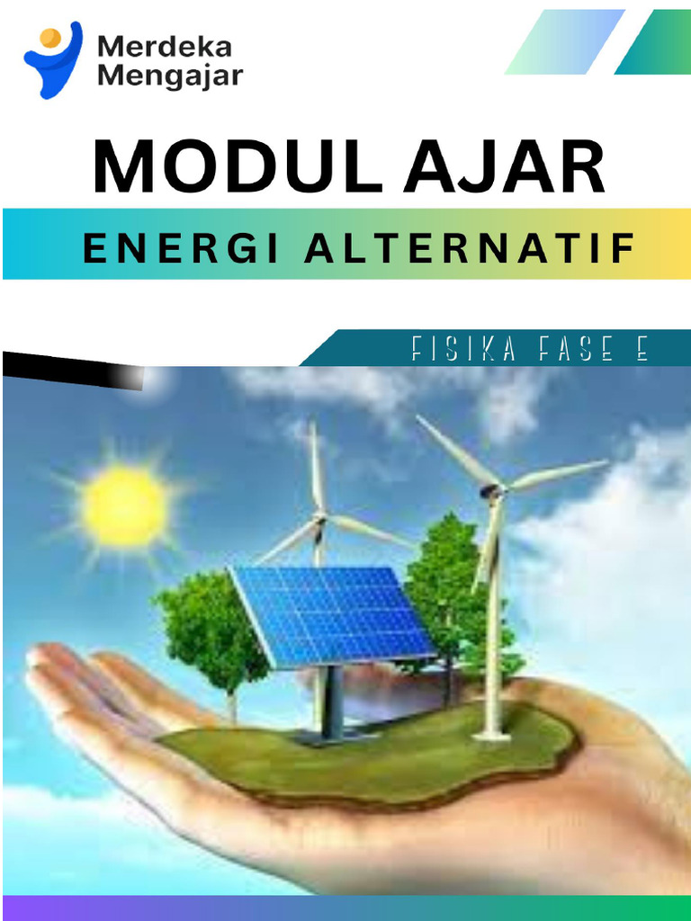 Modul Ajar Fisika - Menganalisis Energi Alternatif Di Lingkungan ...