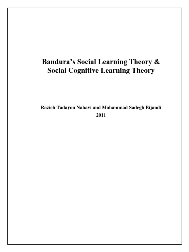Bandura's Social Learning Theory & Social Cognitive Learning Theory | PDF | Self Efficacy | Learning