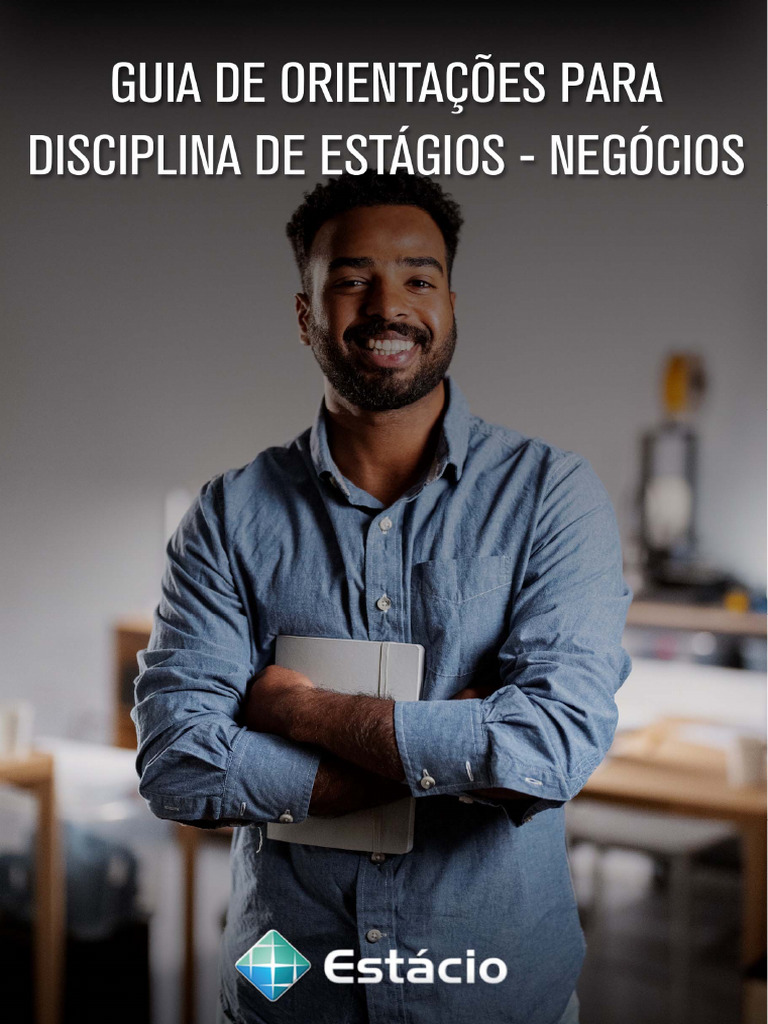 Guia de Orientacoes Para Disciplina de Estagios-Negocios | Download ... Guia de Orientacoes Para Disciplina de Estagios-Negocios | Download ...