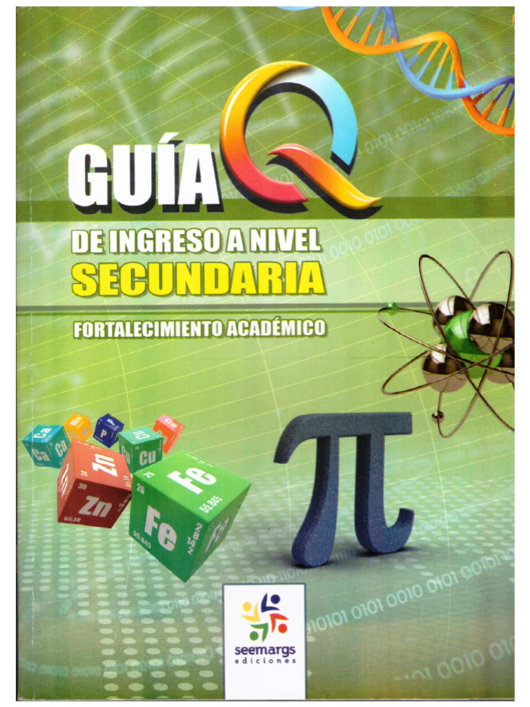 Guia Q de Ingreso A Nivel Secundaria | PDF Guia Q de Ingreso A Nivel Secundaria | PDF
