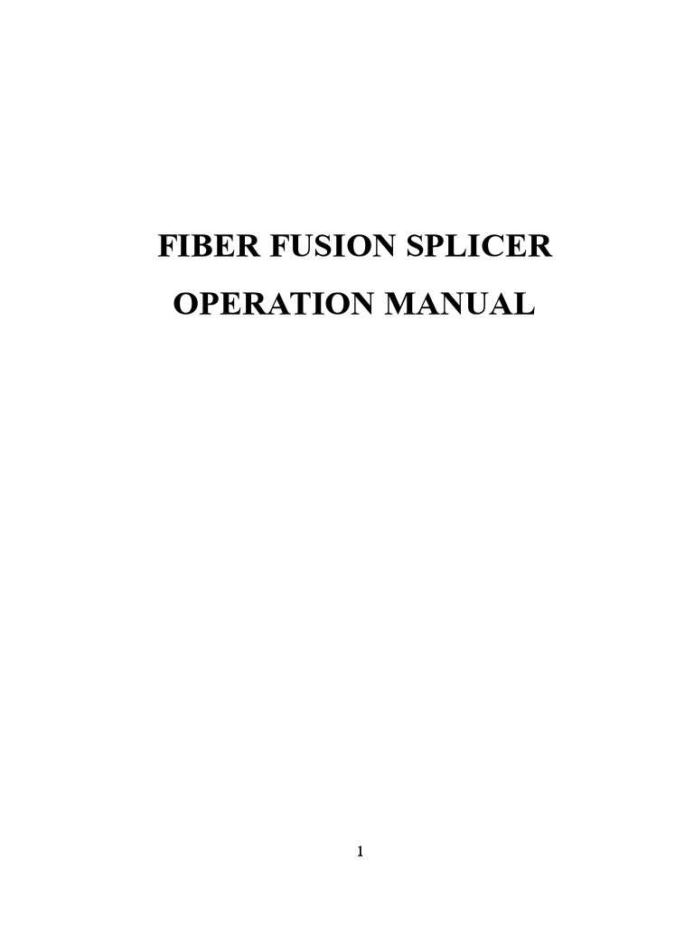 Touch Fiber Fusion Splicer User Manual | PDF | Optical Fiber | Menu ...