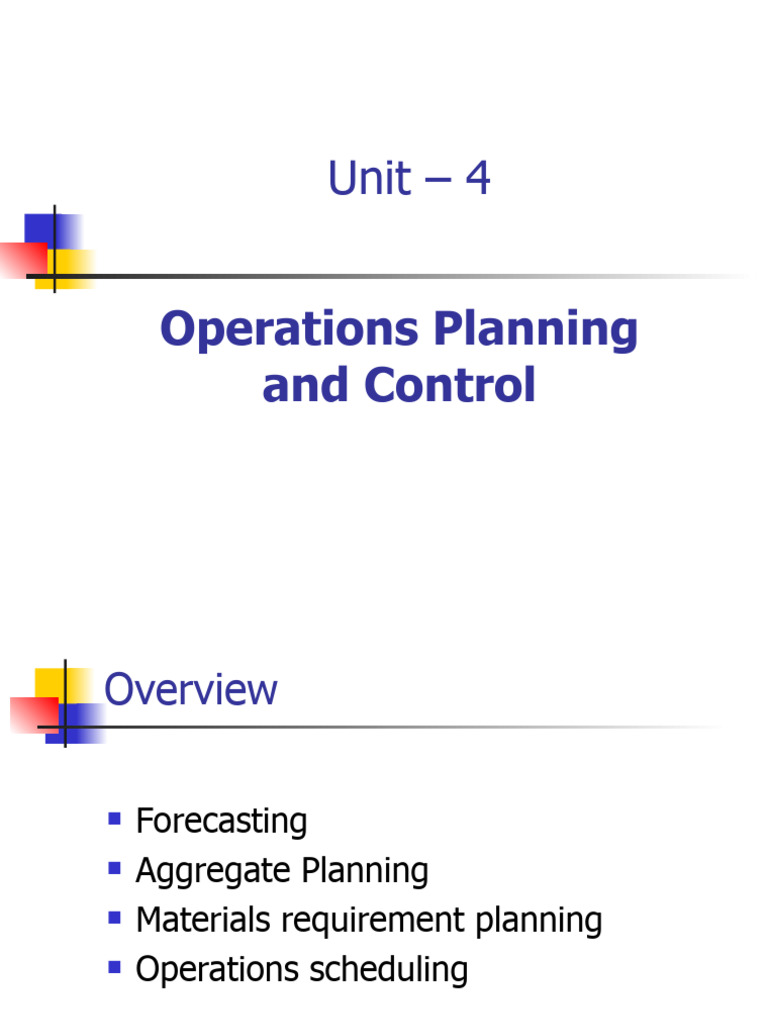 Unit 4 - Operations Planning and Control | PDF | Errors And Residuals ...