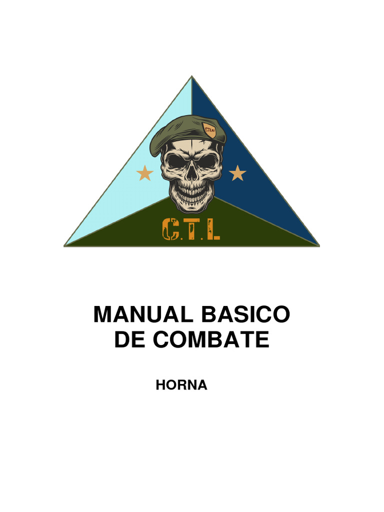 Manual Basico de Combate c.t.l-1 | PDF | Conciencia de la situación Manual Basico de Combate c.t.l-1 | PDF | Conciencia de la situación