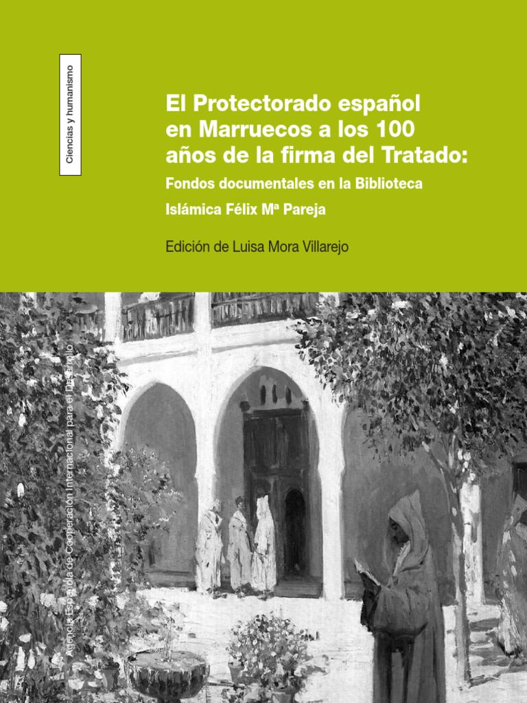 El Protectorado Español en Marruecos A Los 100 Años de La Firma Del ...