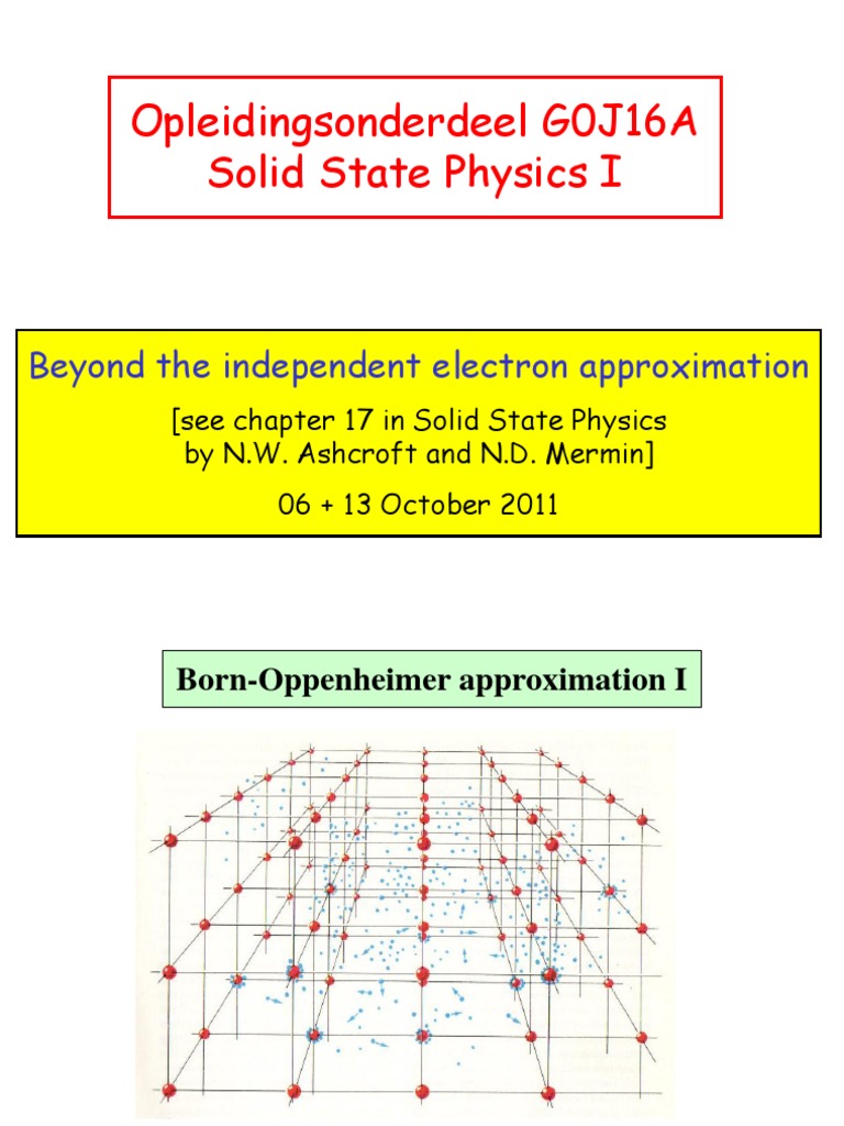 Solid State Physics: Beyond Electron Approximation | PDF | Hartree–Fock ...