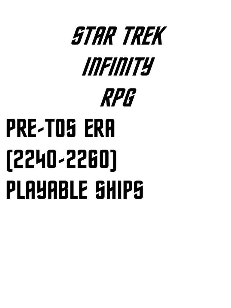 Star Trek RPG: Pre-TOS Era Ships | PDF | History