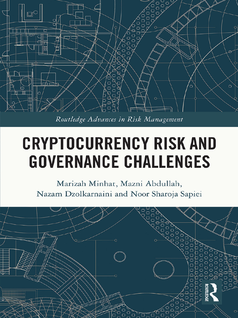 Cryptocurrency Risk and Governance Challenges Marizah Minhat & Mazni ...