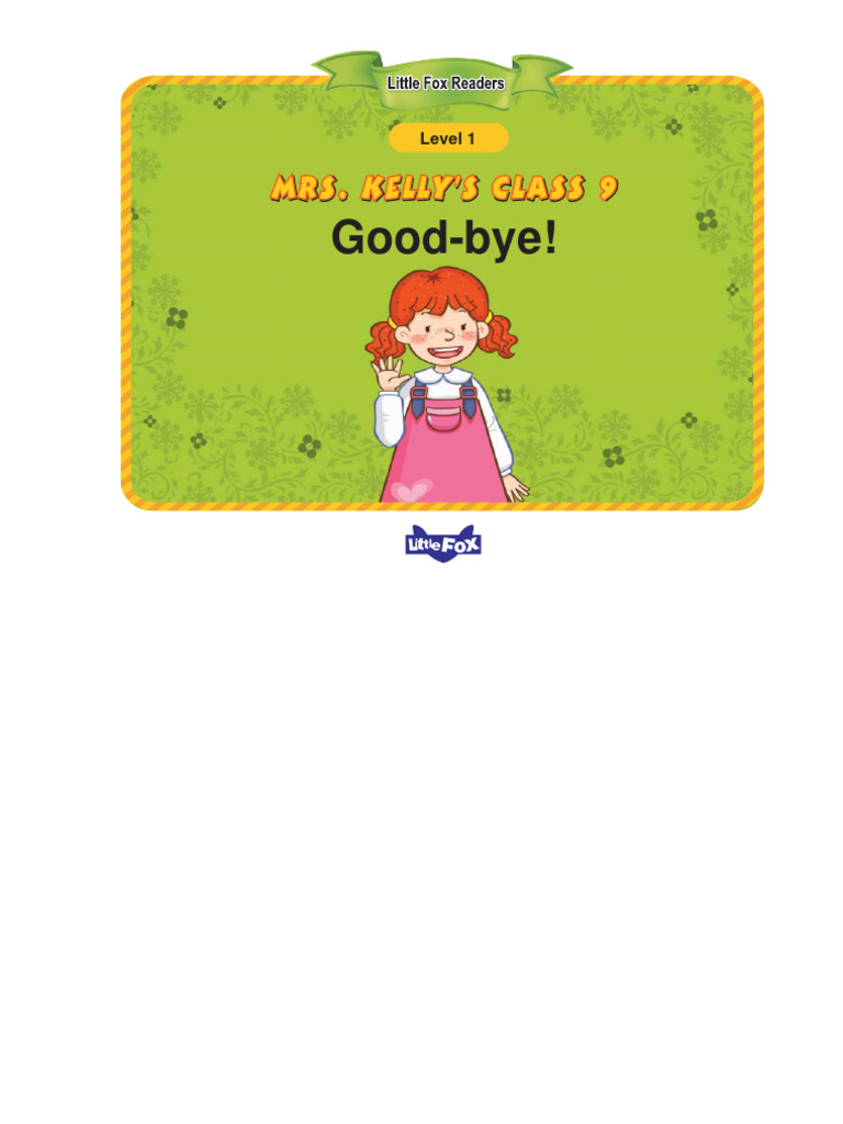 lv01-009 - Mrs. Kelly's Class 9 - Good-Bye! | PDF