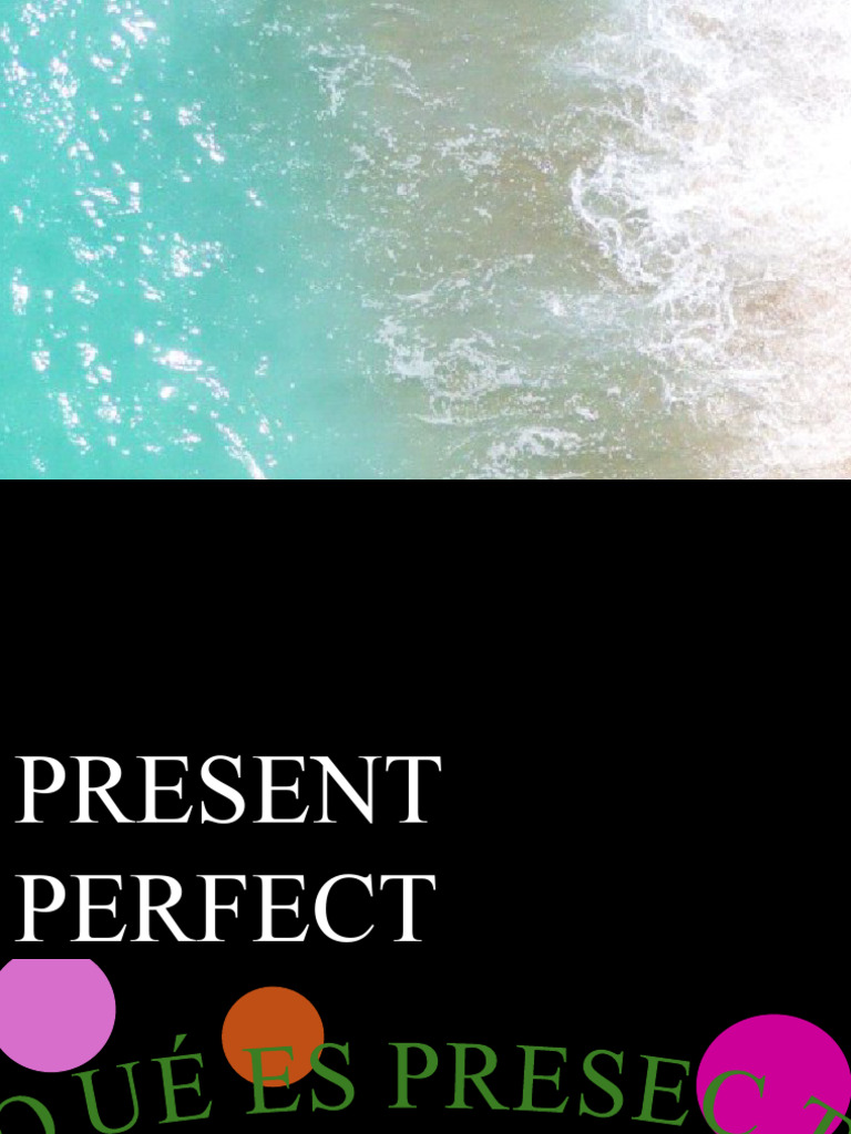 present perfect | PDF | Verbo | Lingüística