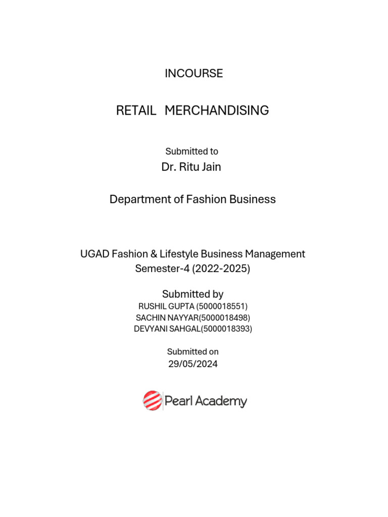 Incourse Final Retail Merchandising Rushil, Devyani, Sachin Final | PDF | Pricing | Clothing