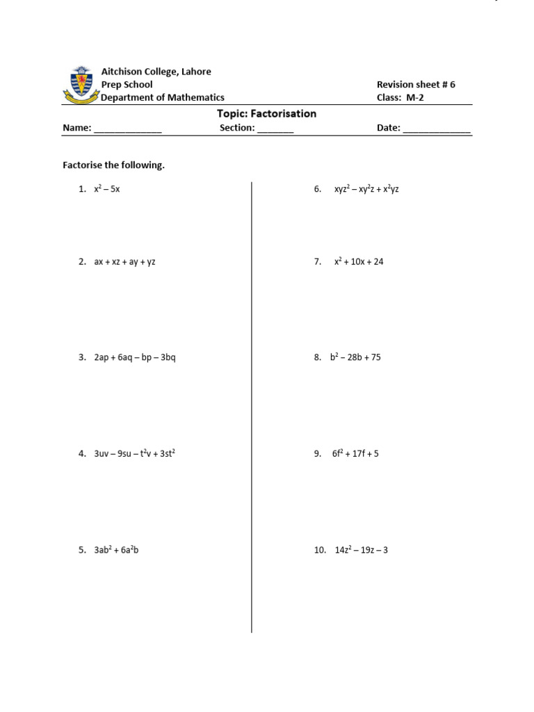 Topic: Factorisation: Prep School Revision Sheet # 6 Class: M-2 Name: - Section: - Date | PDF
