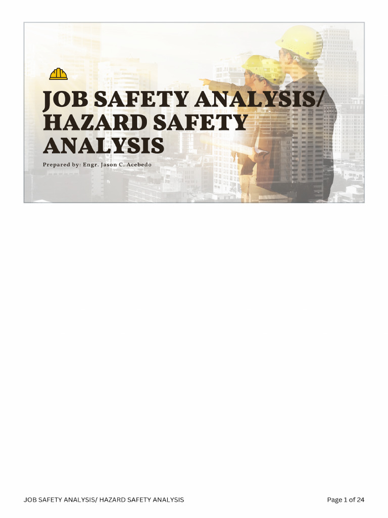JOB SAFETY ANALYSIS HAZARD SAFETY ANALYSIS | PDF