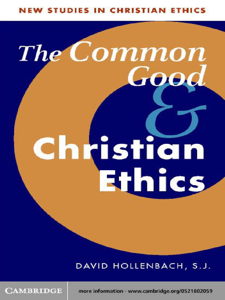 The Common Good and Christian Ethics (David Hollenbach) (Z-Library ...
