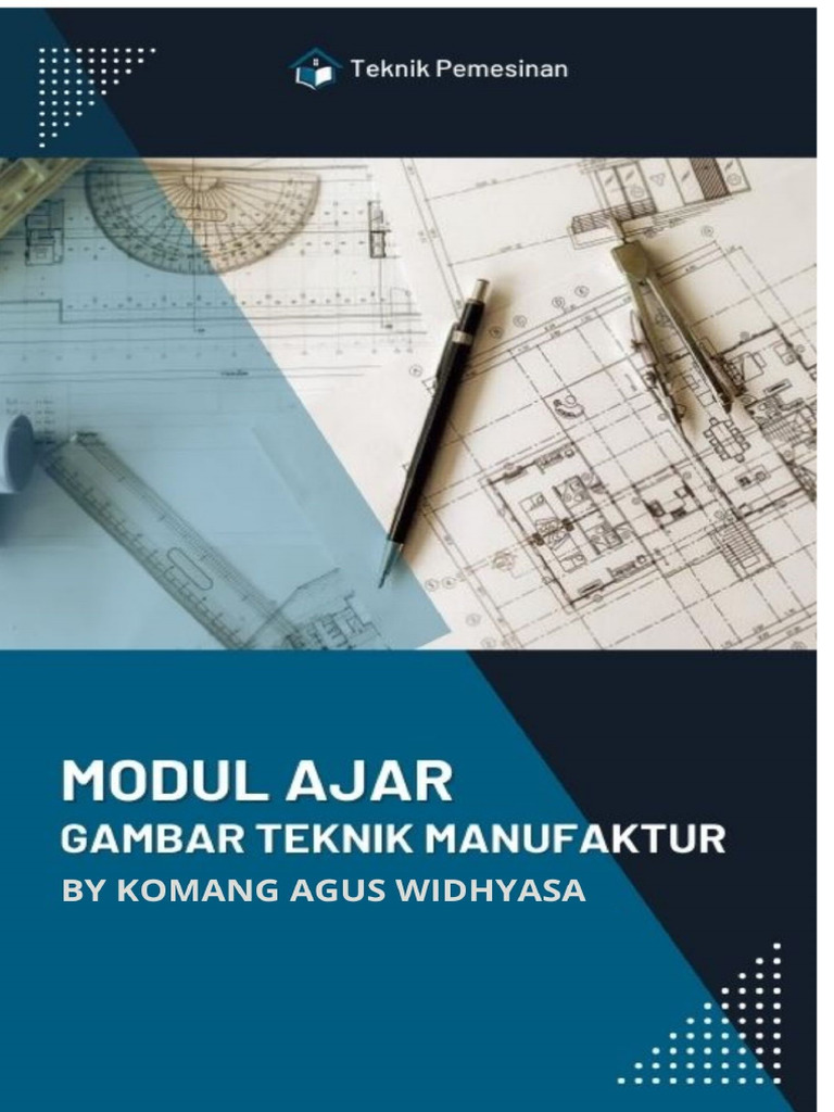 Modul Gambar Teknik Manufaktur Kelas XI | PDF
